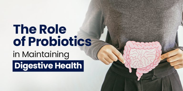 Probiotics for Digestive Health - Parul Sevashram Hospita
